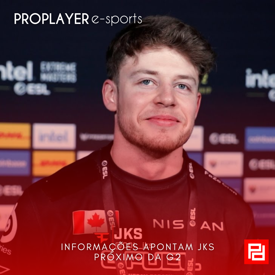 Informações Apontam jks próximo da G2 - Proplayer